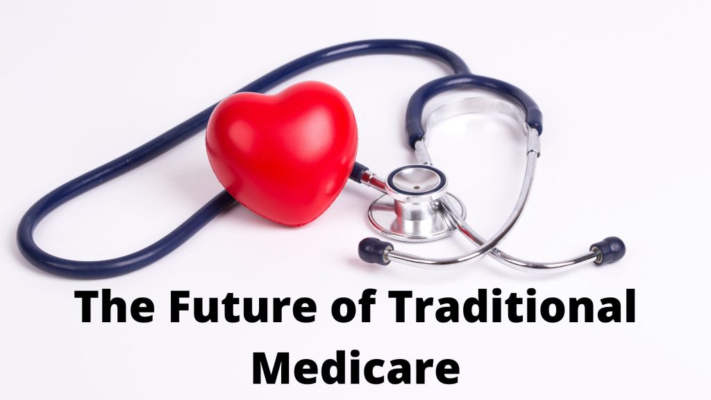 Pros and Cons of Traditional Medicare